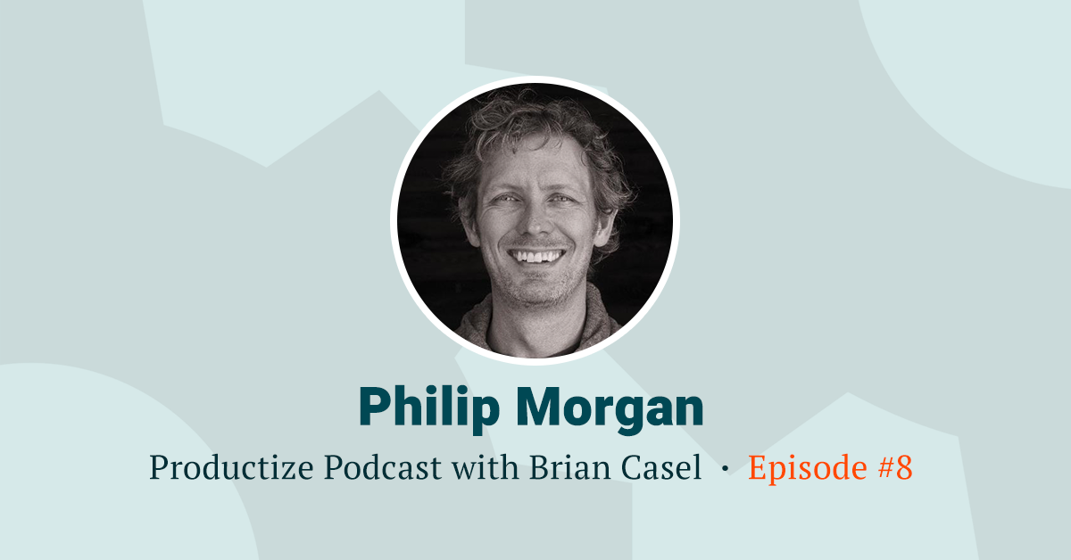 How Smarter Positioning Helps You Grow (by Doing Less) with Philip Morgan