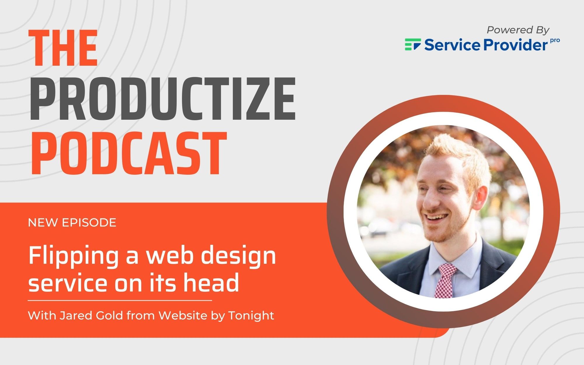 Flipping a web design service on its head w/ Jared Gold